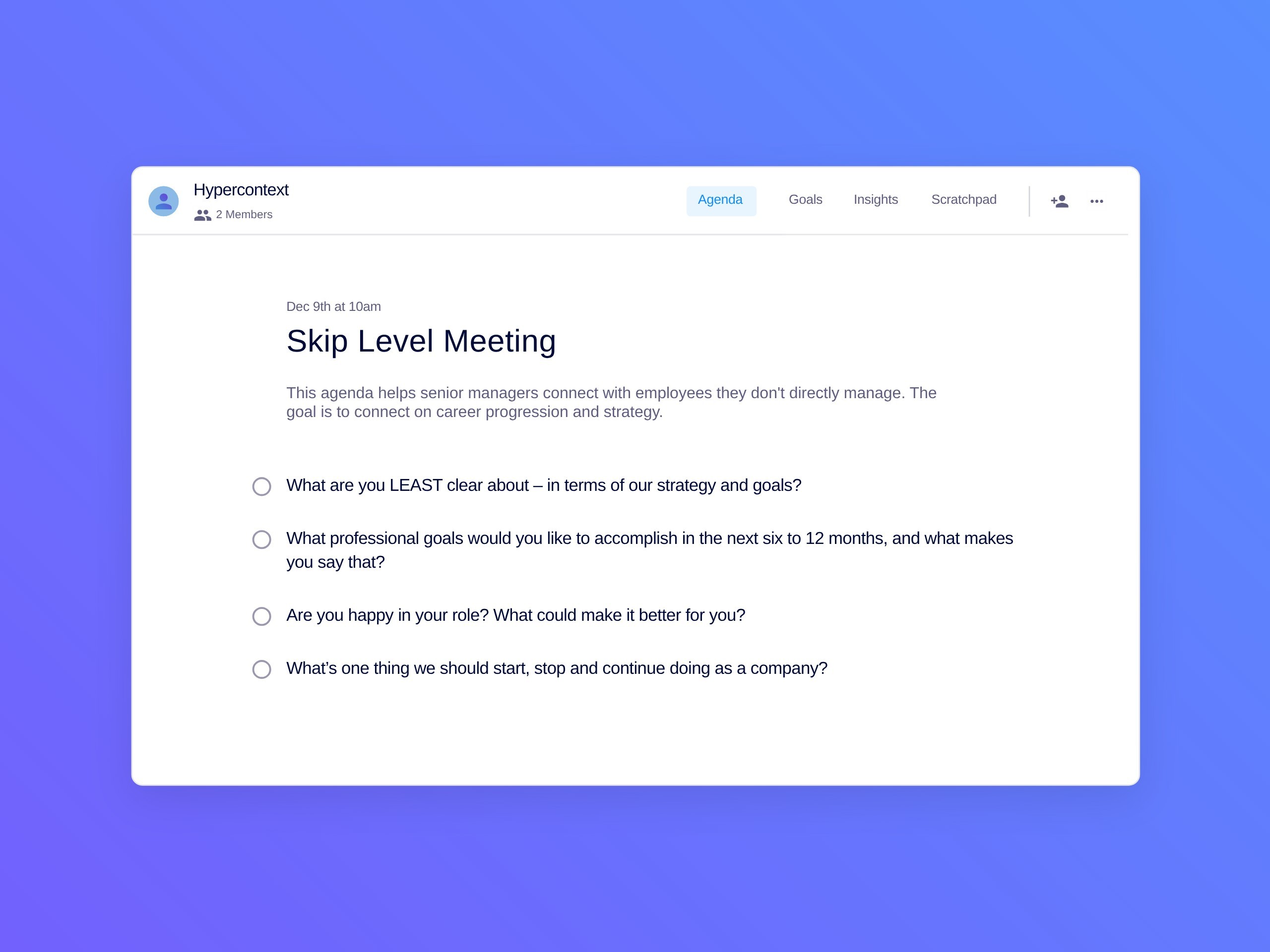 Skip level meeting template (4 topics and ideas) | Spinach